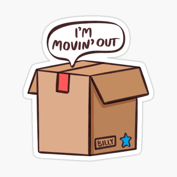 "Moving Out Box – Billy Joel inspired" Sticker for Sale by unplainart ...