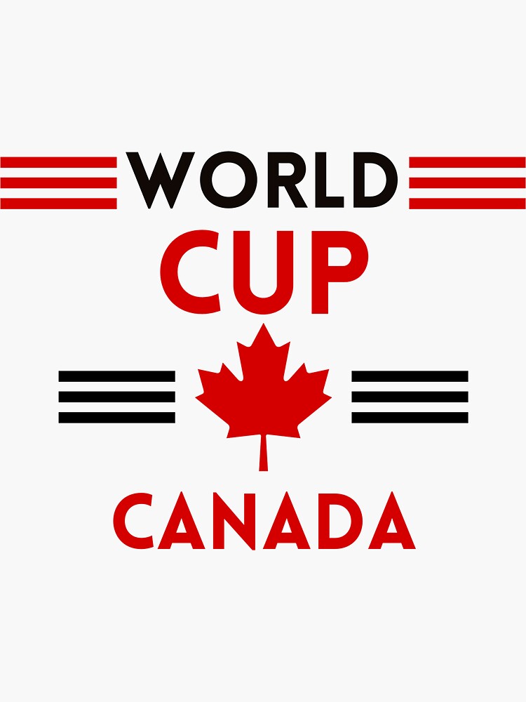 "World cup canada support CANADA " Sticker for Sale by forwardfocus ...
