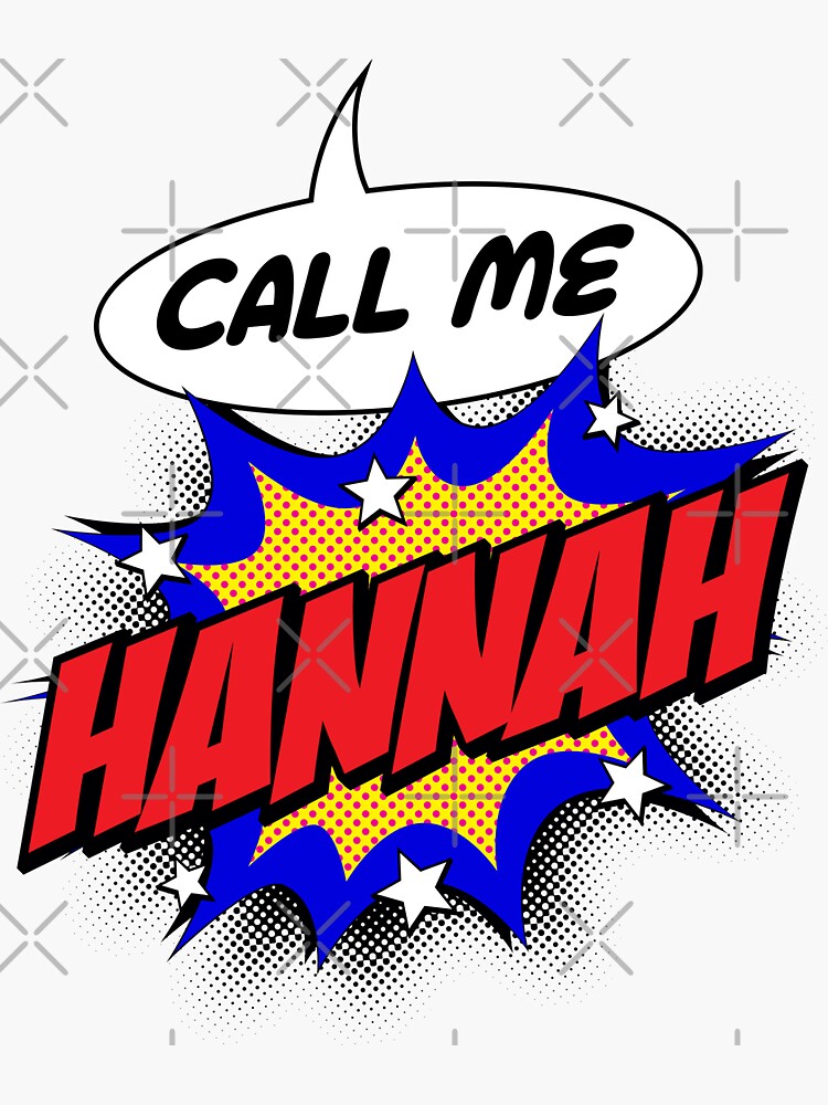 "Personalised Call Me Hannah Pop Art Comic Design" Sticker for Sale by ...