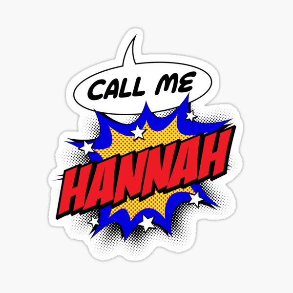 Personalised Call Me Hannah Pop Art Comic Design Sticker For Sale By
