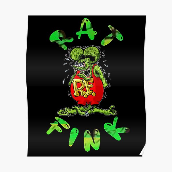 "Rat fink rat fink rat fink " Poster for Sale by World-art-4-u | Redbubble
