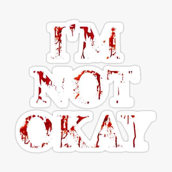 "Bad day i'm not okay" Sticker for Sale by Lines45 | Redbubble