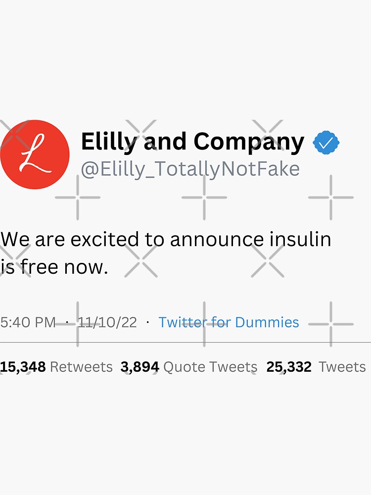 "Eli Lilly Insulin is Free Now Fake Tweet Parody (detailed)" Sticker ...