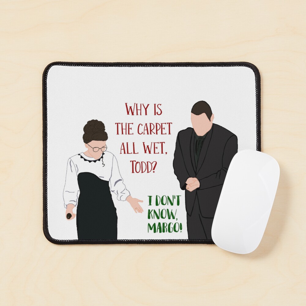 "Why is the carpet all wet, Todd?" Premium Oversized Sweatshirt for ...