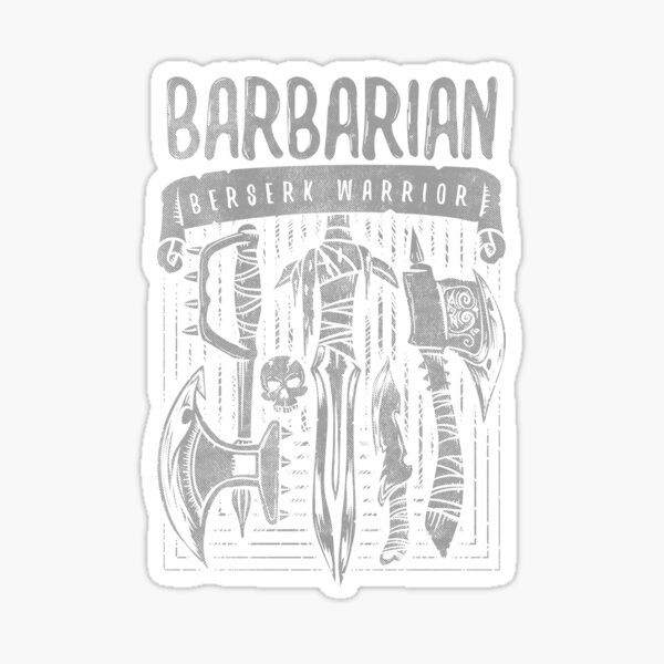 "BARBARIAN - Berserk Warrior (White)" Sticker for Sale by RoleplayRealm ...