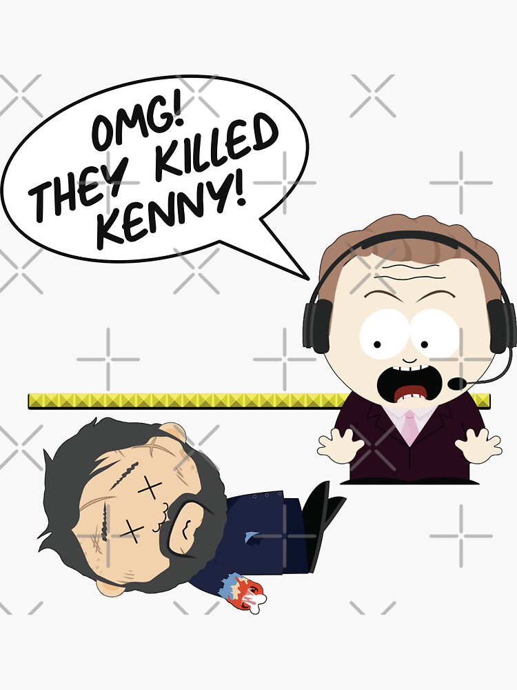 "OMG! They Killed Kenny!" Sticker for Sale by RFCApparel | Redbubble