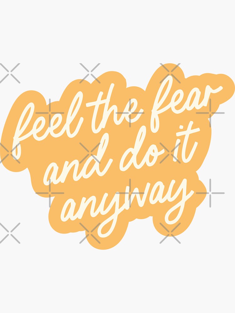 "Overcome Your Fears Quote" Sticker for Sale by bykirstco | Redbubble