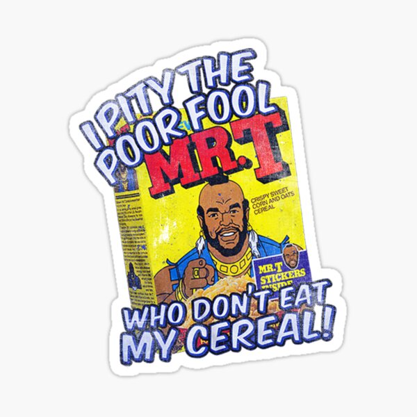 "Mr.T Cereal Breakfast Vintage " Sticker for Sale by mike80s | Redbubble