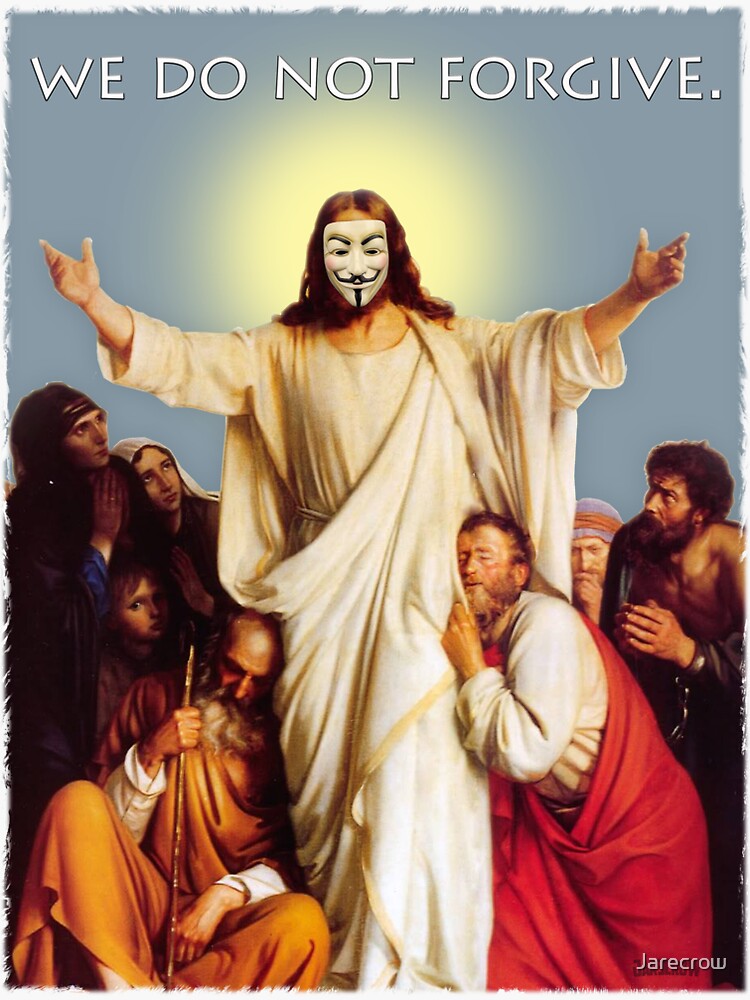 "Anonymous Christ: We Do Not Forgive" Sticker by Jarecrow | Redbubble