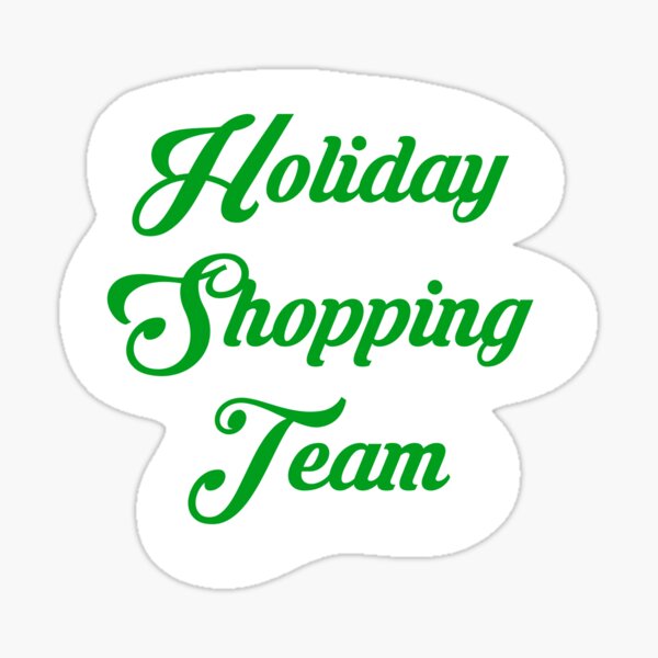 "Holiday shopping team" Sticker for Sale by BlackCatArtBB | Redbubble
