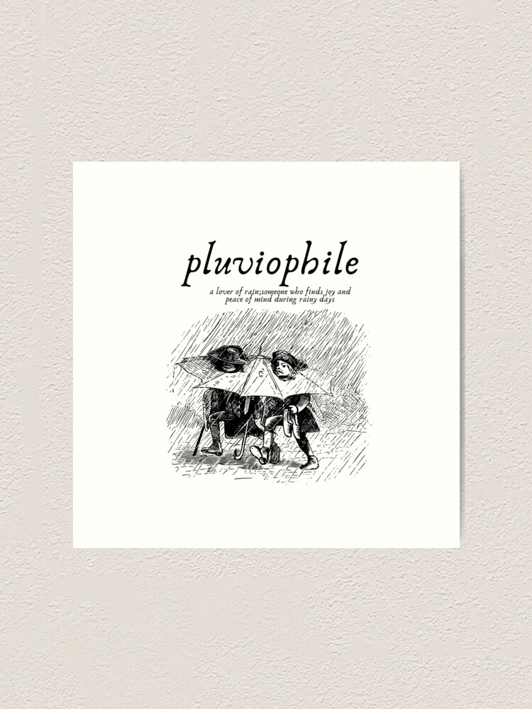 "Vintage Pluviophile a lover of rain, someone who finds joy and peace ...