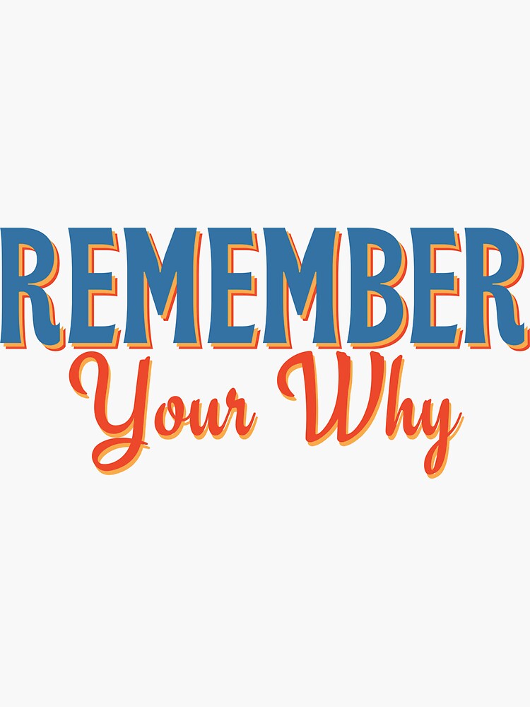 "Remember your why retro positivity " Sticker for Sale by SparkSpring ...