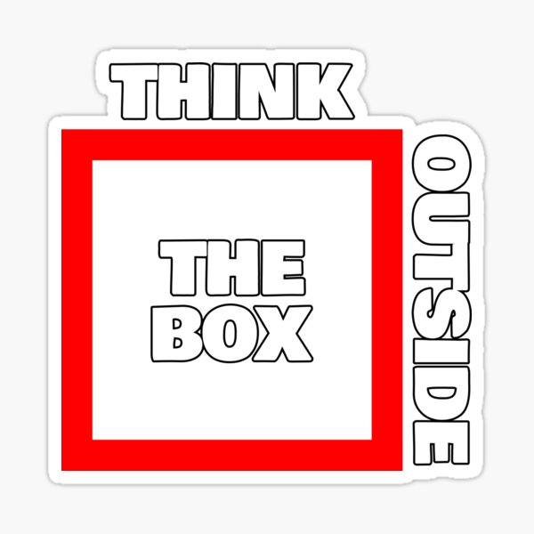 "THINK OUTSIDE THE BOX" Sticker for Sale by Bustify | Redbubble