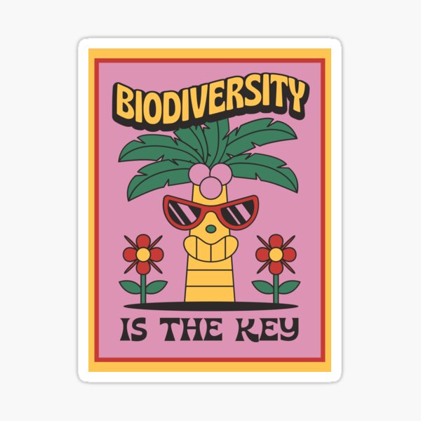 "Biodiversity is the Key" Sticker for Sale by caringiscool | Redbubble