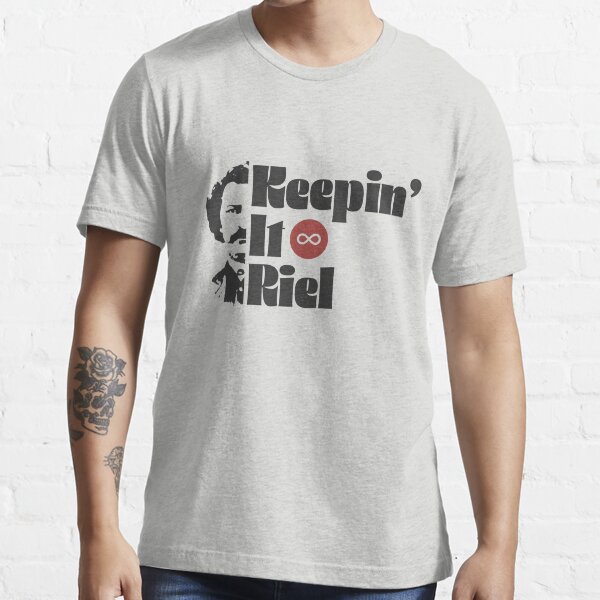"Keepin It Riel" Essential T-Shirt for Sale by kybeaty | Redbubble