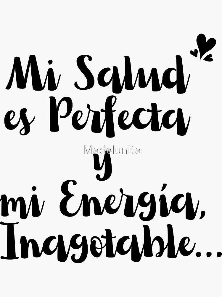 "Affirmations "My Health is Perfect and my Energy is Inexhaustible ...