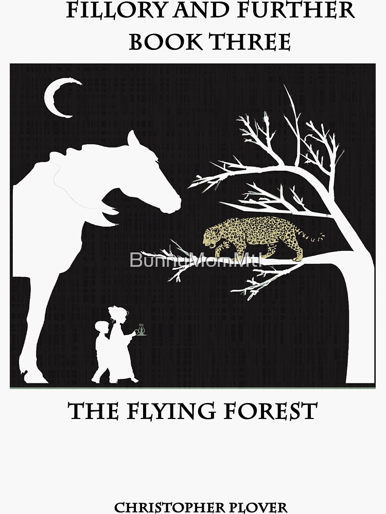 "Fillory and Further Book Three: The Flying Forest" Sticker for Sale by ...