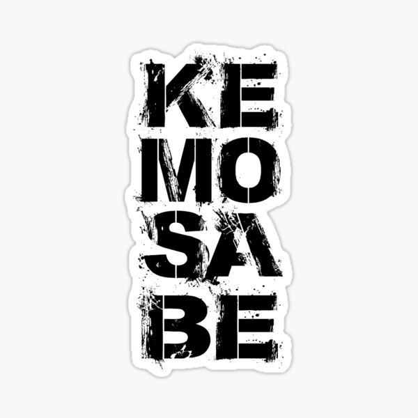 "kemosabe" Sticker for Sale by Irieriddim | Redbubble