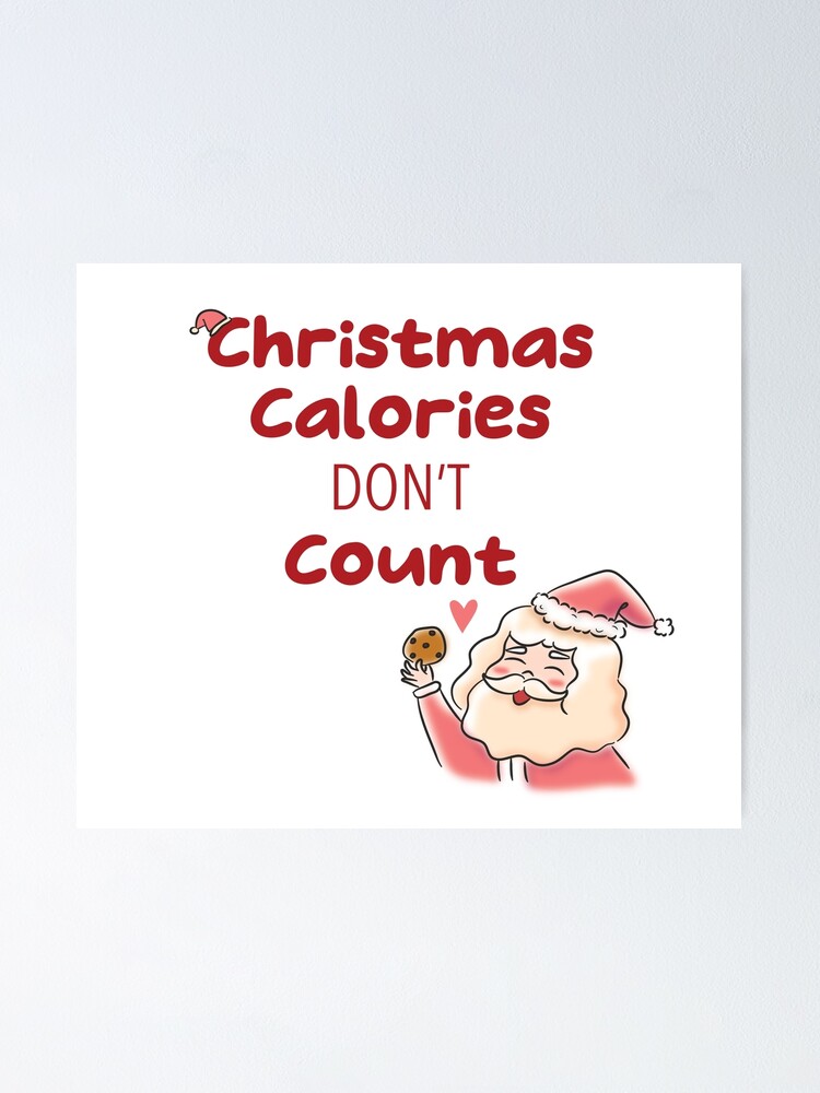"Christmas calories don't count : Cute Santa cartoon, funny Christmas ...