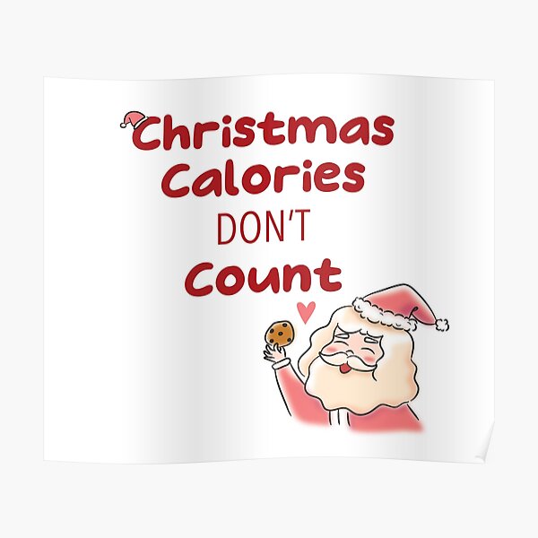 "Christmas calories don't count : Cute Santa cartoon, funny Christmas ...