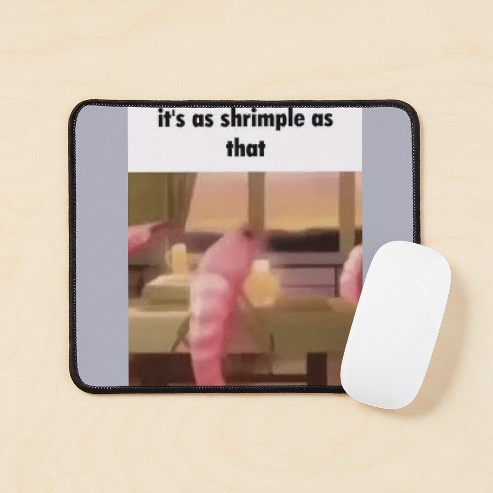 "its as shrimple as that " Sticker for Sale by Maddy0410 | Redbubble