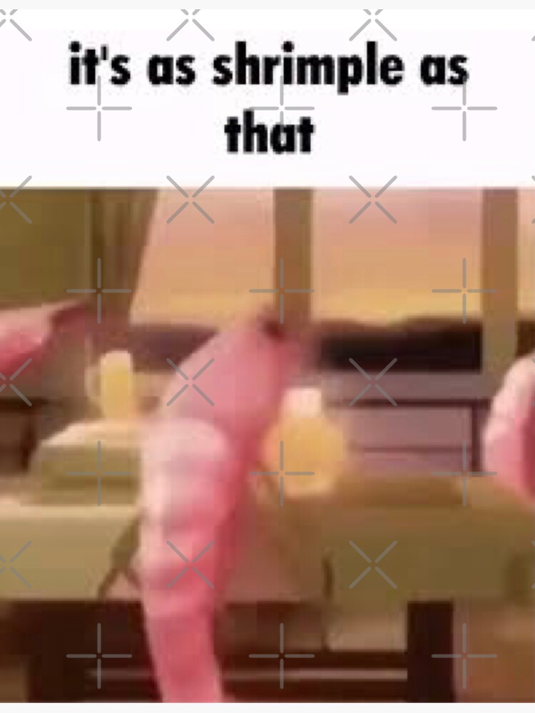 "its as shrimple as that " Sticker for Sale by Maddy0410 | Redbubble