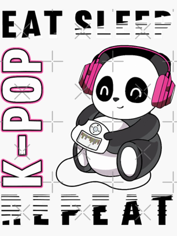 "1 Eat Sleep K Pop Repeat K Pop Panda Korea Pop" Sticker for Sale by ...