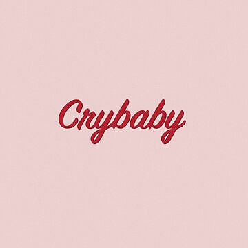 "Crybaby" Sticker for Sale by meandthemoon | Redbubble