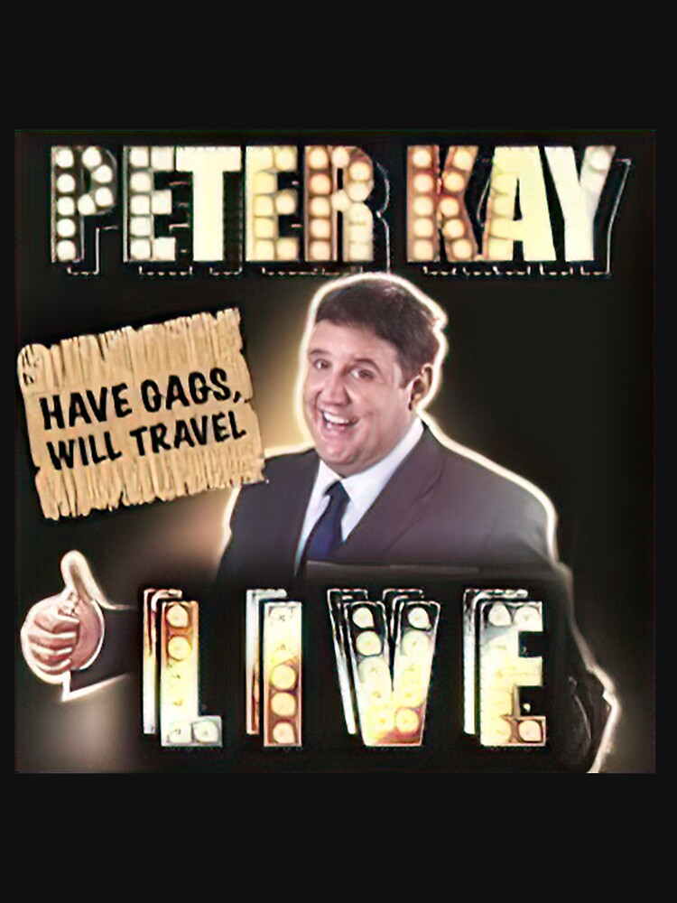 "peter kay light good" T-shirt for Sale by elierie | Redbubble | peter ...