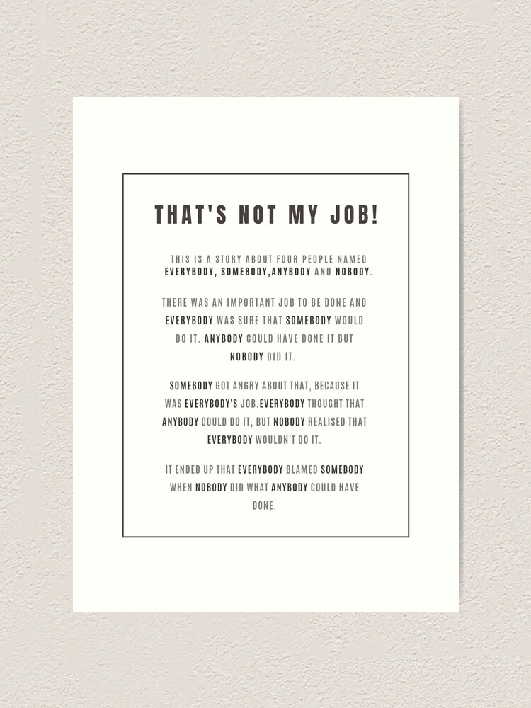 "THATS NOT MY JOB! Updated " Art Print for Sale by jadielouuk | Redbubble