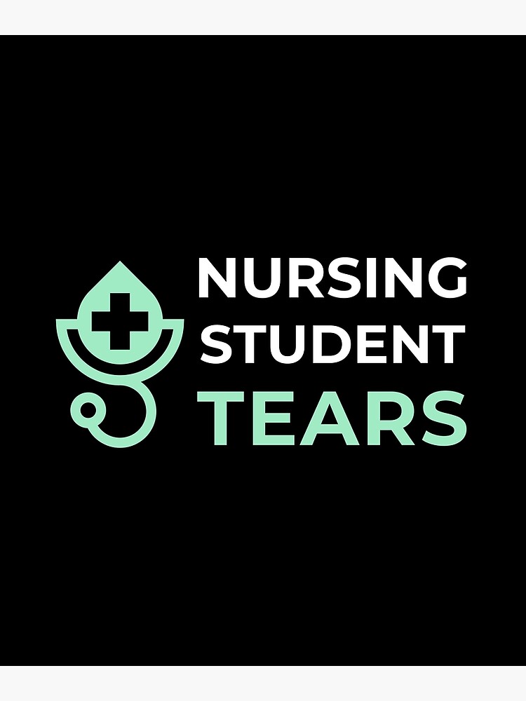 "Nursing Student Tears Meme Black" Poster for Sale by Sense-Trends | Redbubble