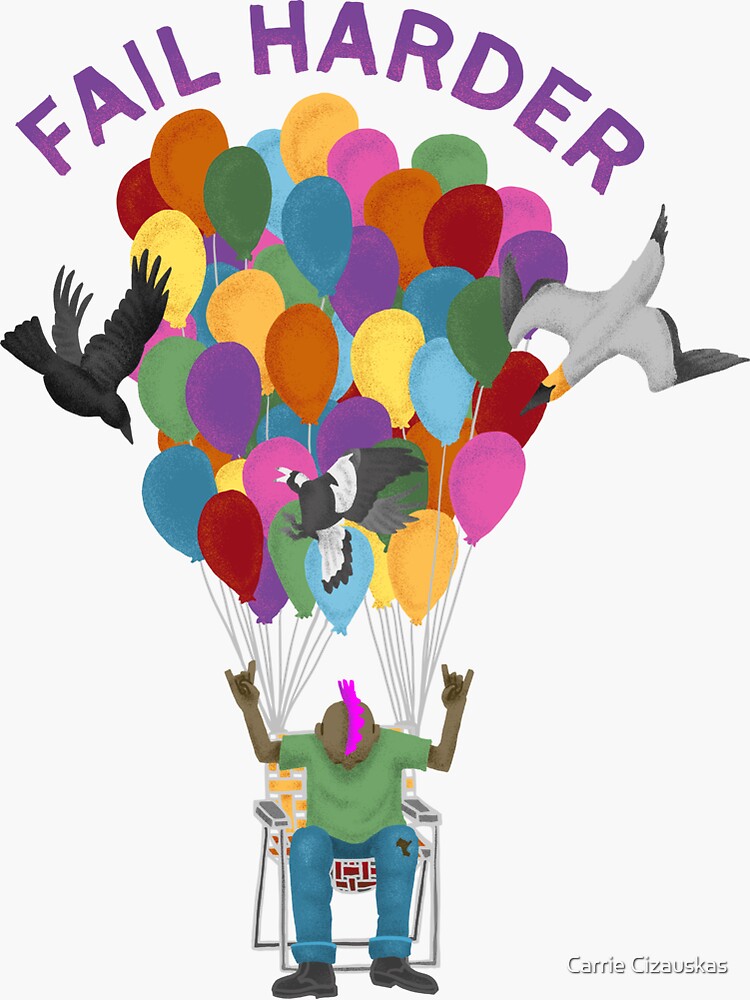 "Fail Harder" Sticker by cizauskas | Redbubble