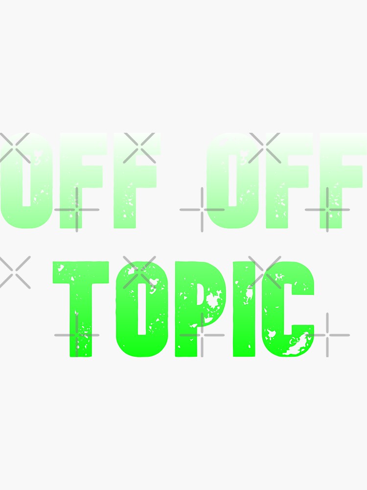 "off off topic, Funny Cool Best color art" Sticker for Sale by ...