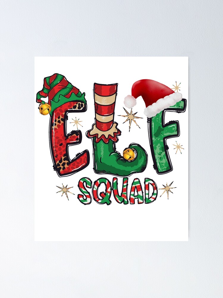 "Elf Squad, Cute Christmas Elf Team, Merry Christmas Elf" Poster for ...