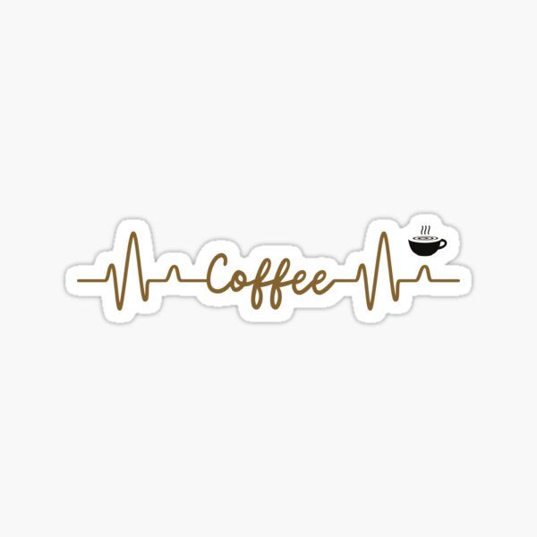 "coffee-lifeline coffee color" Sticker for Sale by MikeFiji | Redbubble
