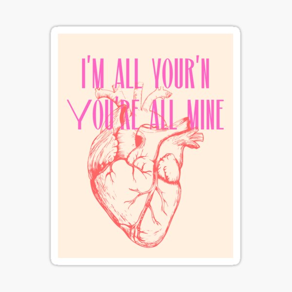"tyler childers all yourn lyric" Sticker for Sale by csloss | Redbubble
