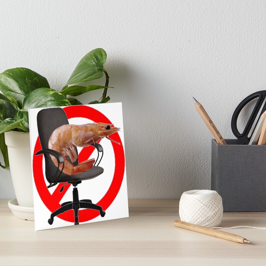 "Shrimp on Desk Chair" Poster for Sale by Maddy0410 | Redbubble