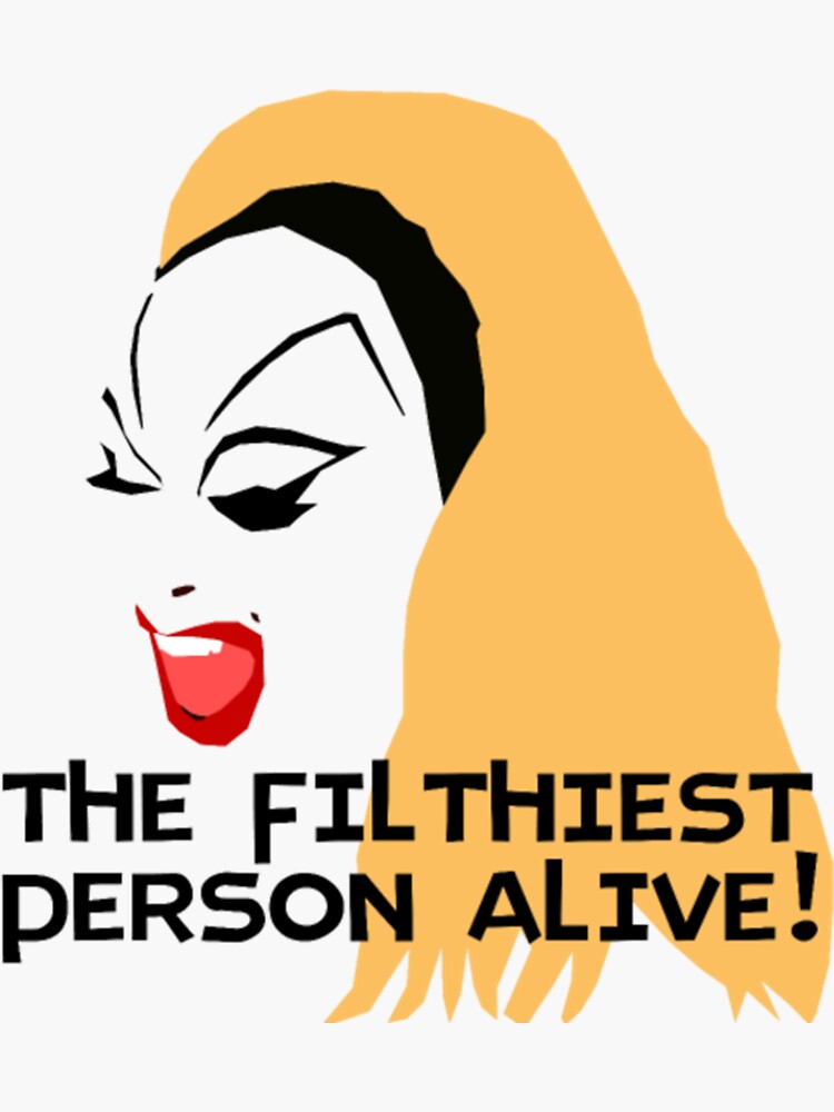 "divine the filthiest person alive" Sticker for Sale by FlashElnino ...