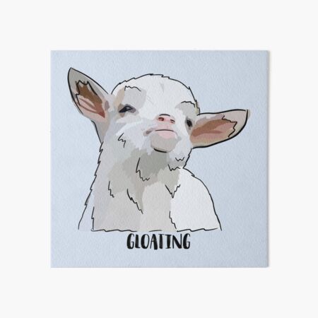"Gloating Goat" Art Board Print for Sale by aimeetregunno | Redbubble