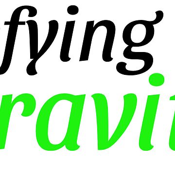 "defying gravity" Sticker for Sale by GMFdesigns | Redbubble