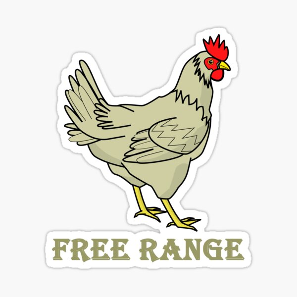 "free-range, free-range" Sticker for Sale by NoahHappy | Redbubble
