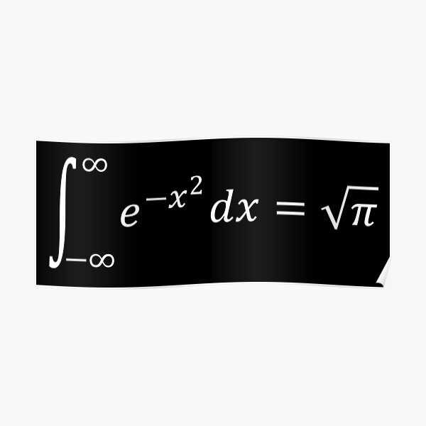 "Gaussian Integral Equation" Poster for Sale by ScienceCorner | Redbubble