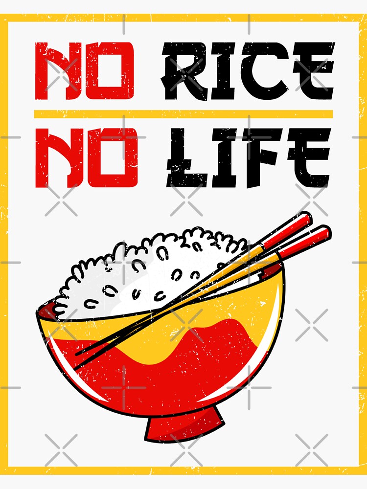"No Rice No Life" Sticker for Sale by KimDzn | Redbubble