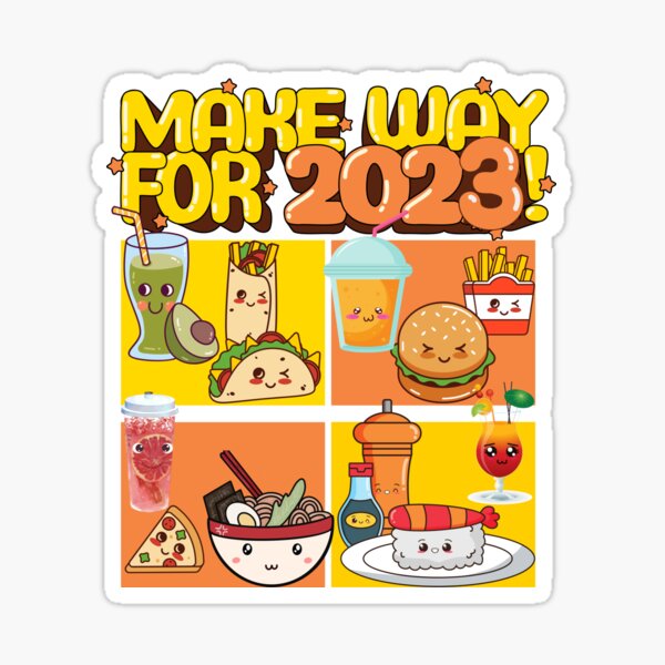 "MAKE WAY FOR 2023" Sticker for Sale by BEST4US | Redbubble
