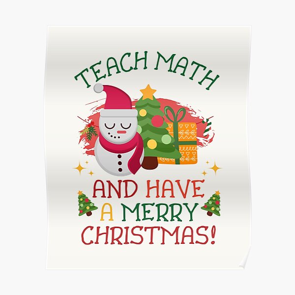 "Math Teacher Merry Christmas" Poster for Sale by myspookycuties ...