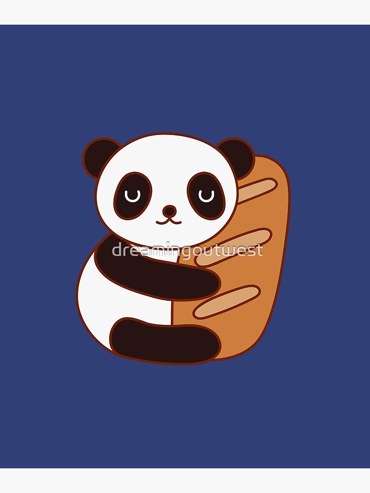 "Happy Kawaii Panda with a loaf of bread " Poster for Sale by ...