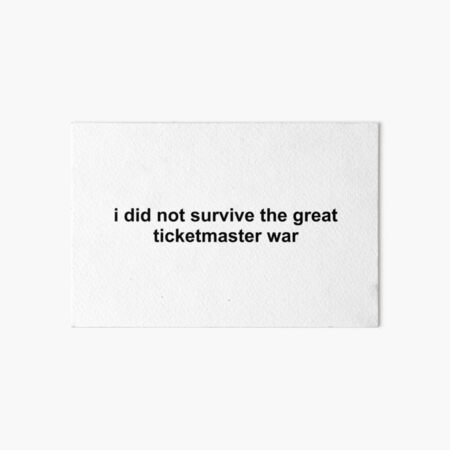 "taylor swift era's tour Ticketmaster meme " Art Board Print for Sale ...