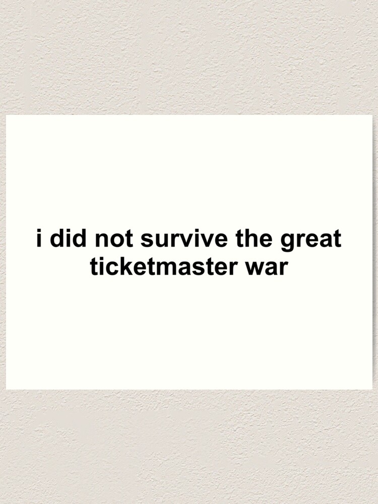 "taylor swift era's tour Ticketmaster meme " Art Print for Sale by ...