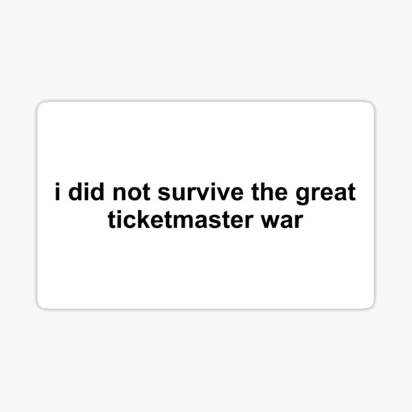 "taylor swift era's tour Ticketmaster meme " Sticker for Sale by ...