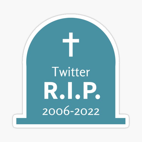 "RIP Twitter" Sticker for Sale by RogueWords | Redbubble
